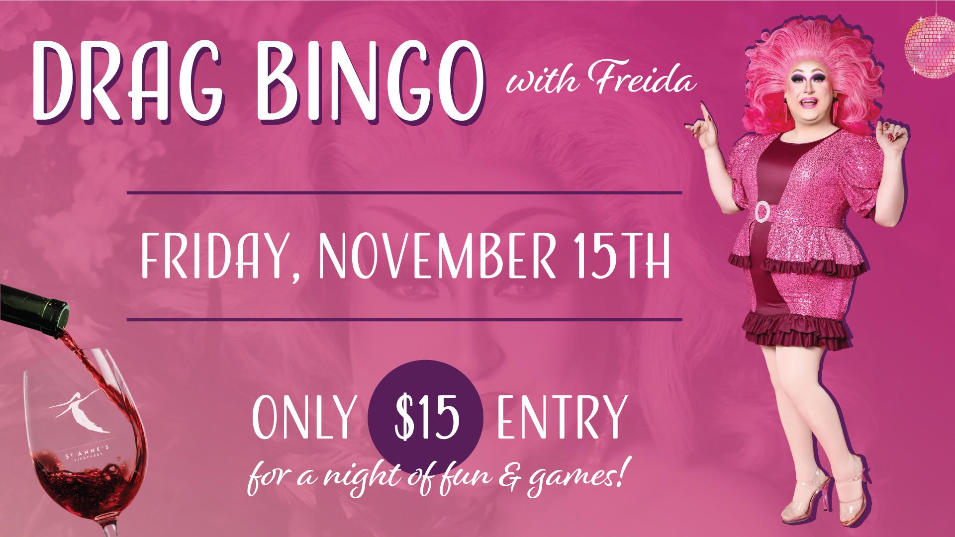 Drag Bingo with Freida @ St. Anne's Winery Myrniong